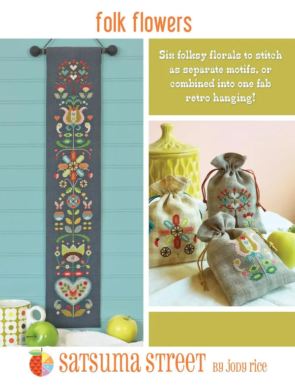 Folk Flowers by Satsuma Street - Colorado Cross Stitcher