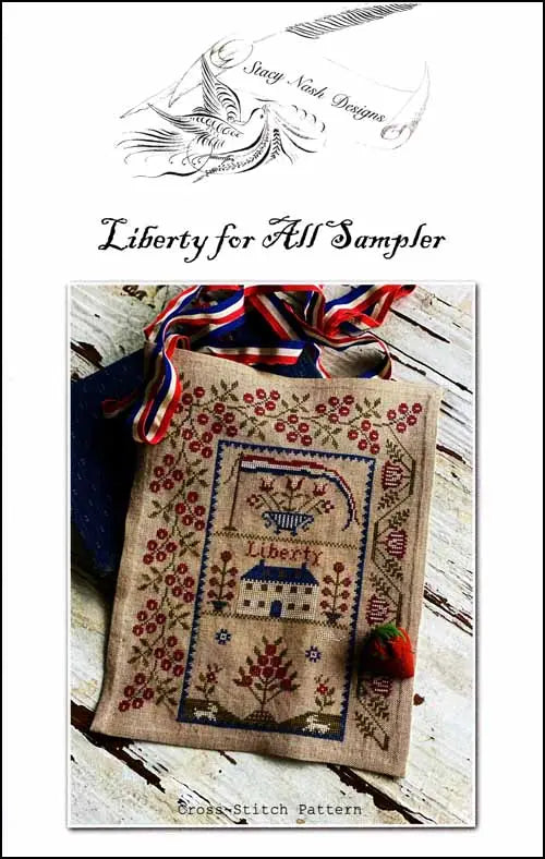 Liberty for All Sampler by Stacy Nash Designs - Colorado Cross Stitcher