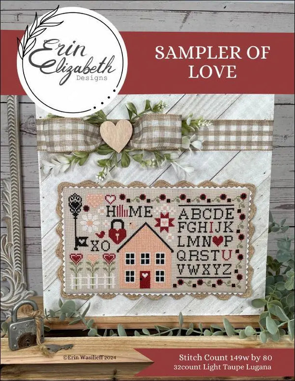 Sampler of Love by Erin Elizabeth Designs - Colorado Cross Stitcher
