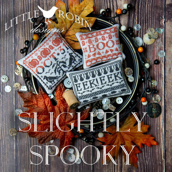 Slightly Spooky by Little Robin Designs - Colorado Cross Stitcher