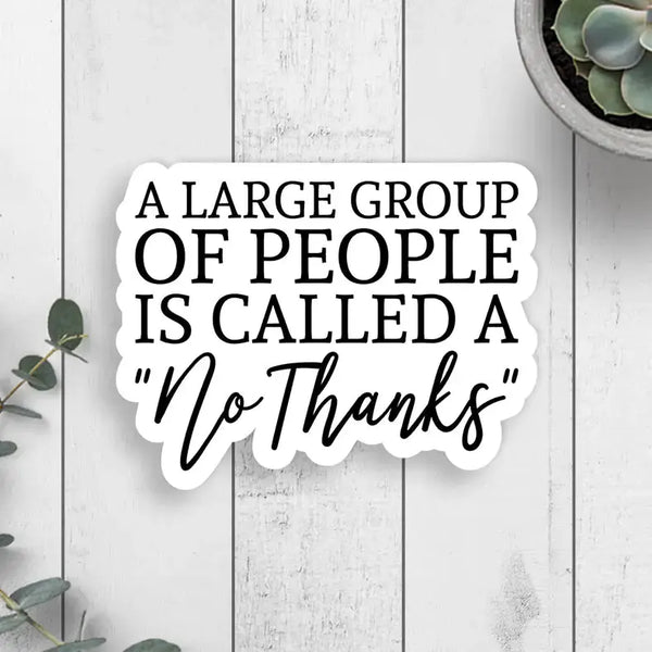 Sticker - No Thanks - Colorado Cross Stitcher