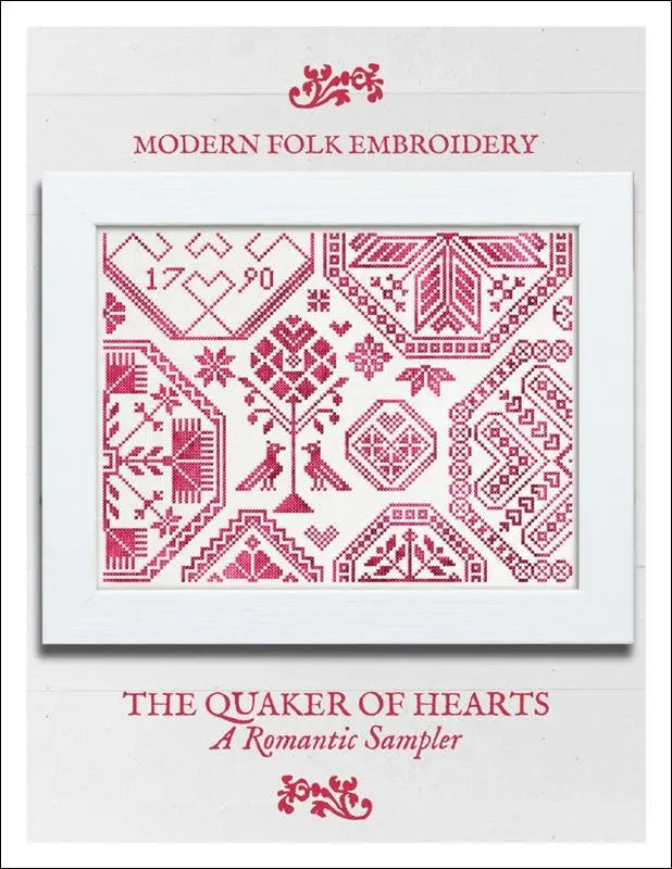 The Quaker of Hearts by Modern Folk Embroidery - Colorado Cross Stitcher