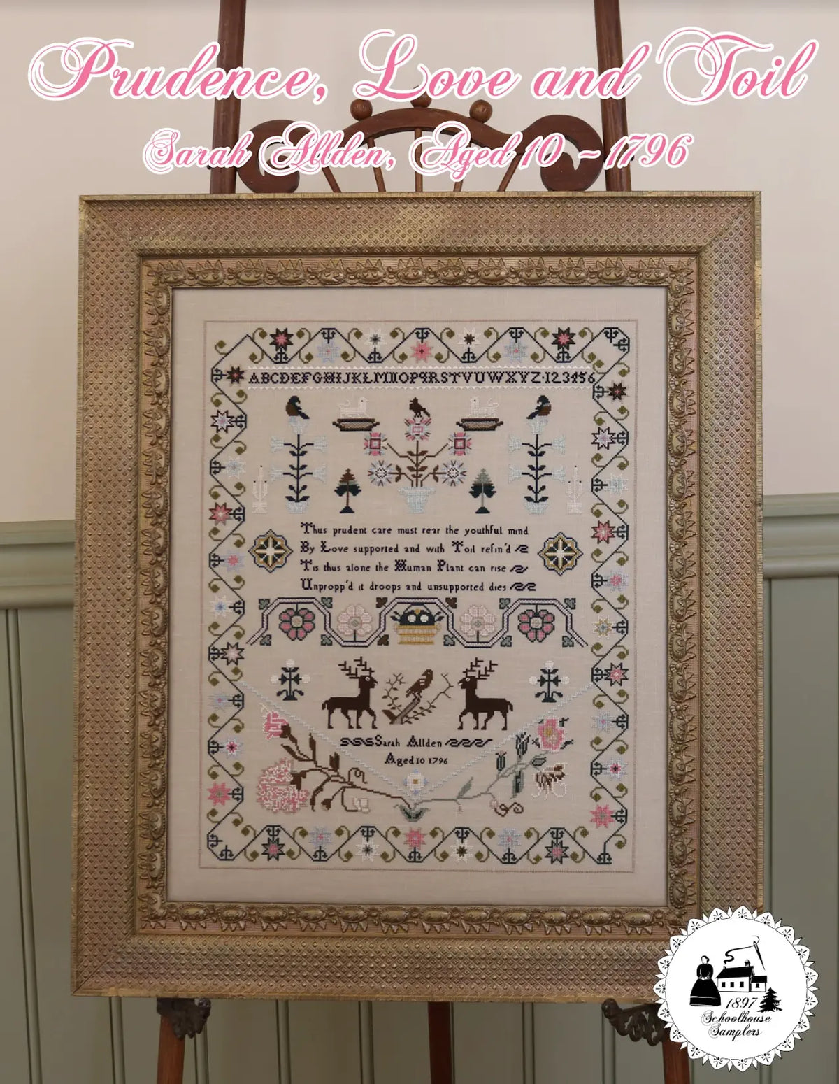 Prudence, Love and Toil Sarah Alden 1897 by Schoolhouse Samplers ...